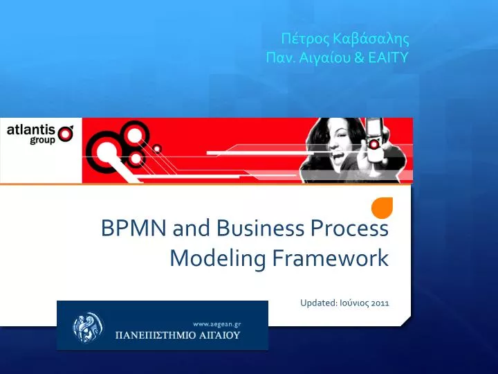 PPT - BPMN and Business Process Modeling Framework PowerPoint ...
