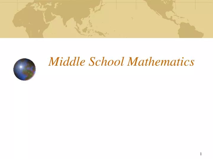 PPT - Middle School Mathematics PowerPoint Presentation, free download ...