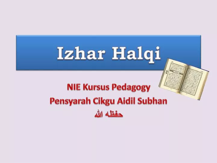 PPT - Izhar Halqi PowerPoint Presentation, free download - ID:6492603