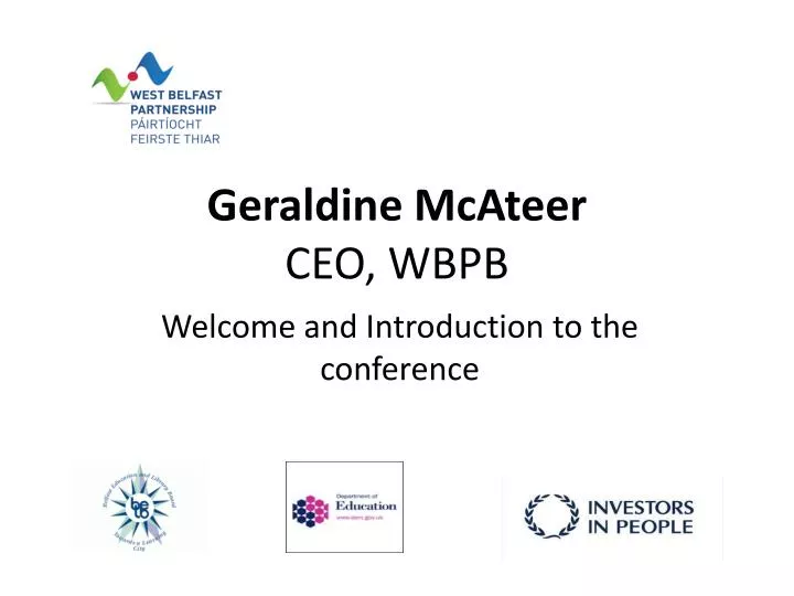 PPT - Geraldine McAteer CEO, W BPB PowerPoint Presentation, free ...