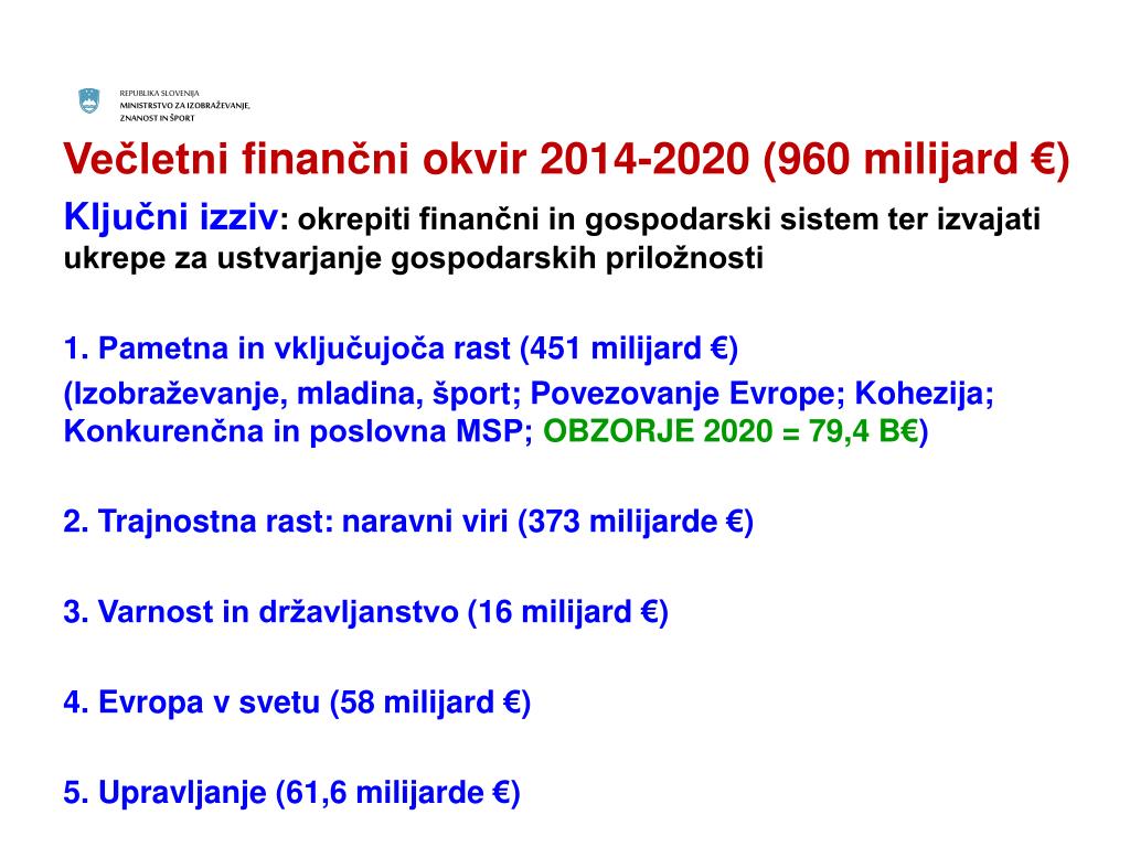 PPT - OBZORJE 2020 Odlična znanost Konkurenčno gospodarstvo Boljše ...