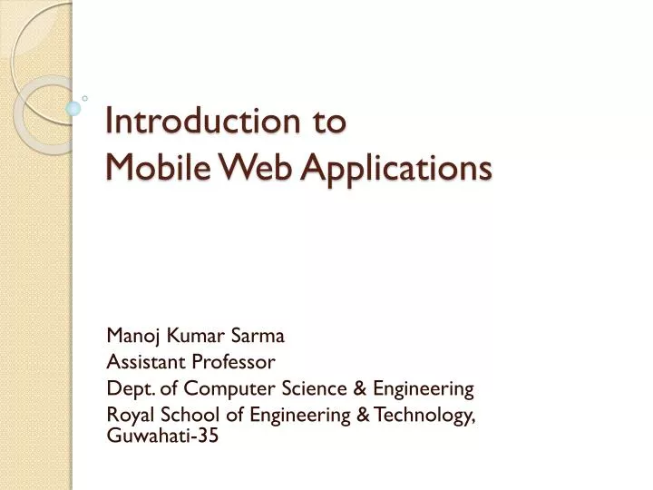 PPT - Introduction to Mobile Web Applications PowerPoint Presentation ...