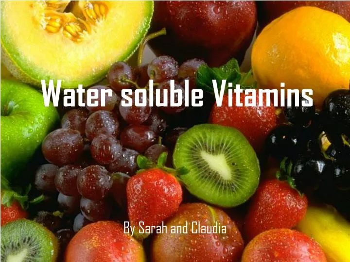 PPT - Water soluble Vitamins PowerPoint Presentation, free download ...