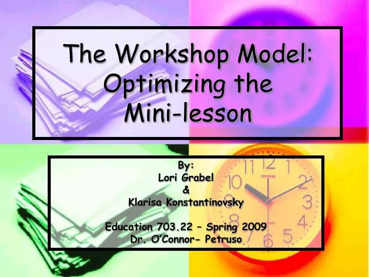 PPT - The Workshop Model: Optimizing the Mini-lesson PowerPoint ...