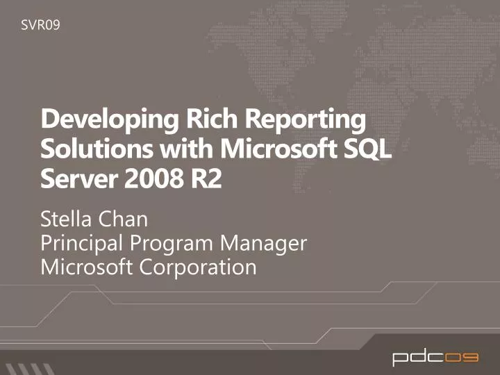 PPT - Developing Rich Reporting Solutions with Microsoft SQL Server 2008 R2 PowerPoint ...