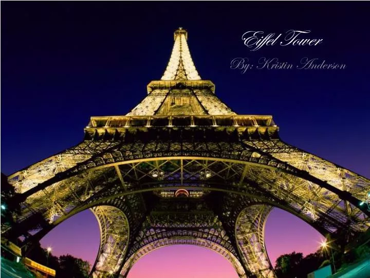 PPT - Eiffel Tower PowerPoint Presentation, free download - ID:6500010