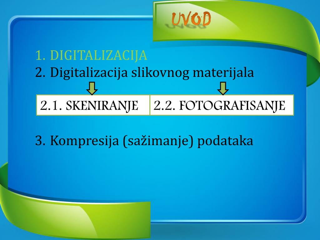 PPT - Digitalizacija slike Autor: Arnela Šabanovi ć PowerPoint ...