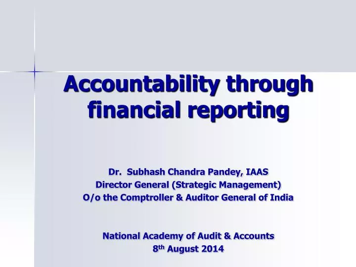 PPT - Accountability through financial reporting PowerPoint ...