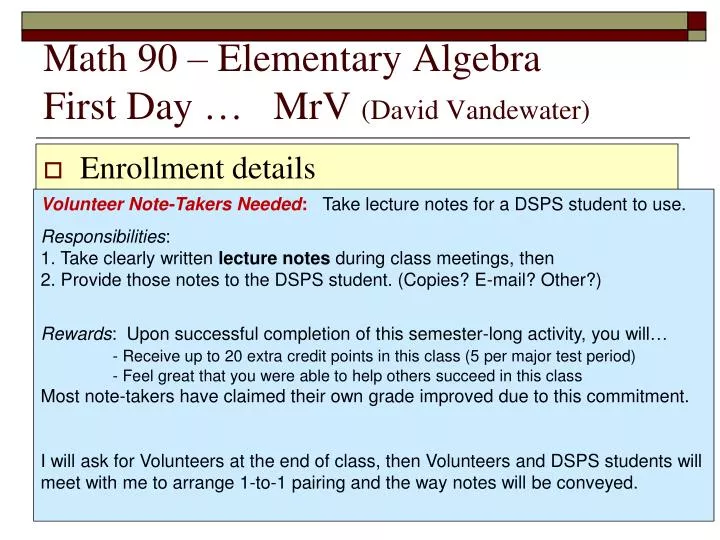 PPT - Math 90 – Elementary Algebra First Day … MrV ( David Vandewater ...