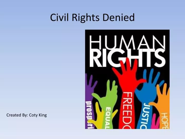 PPT - Civil Rights Denied PowerPoint Presentation, free download - ID ...