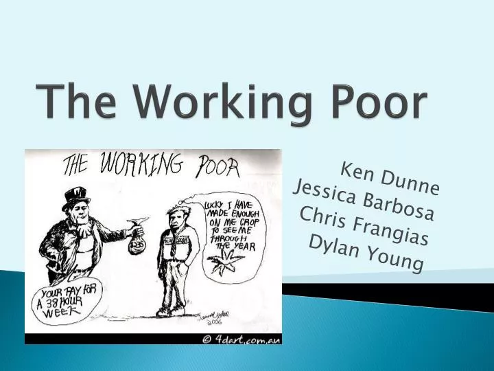 PPT - The Working Poor PowerPoint Presentation, free download - ID:6502862