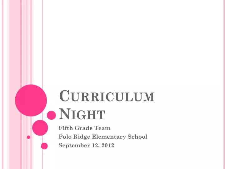PPT - Curriculum Night PowerPoint Presentation, free download - ID:6504183