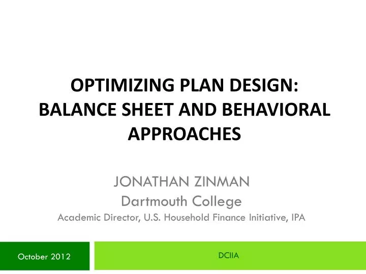 PPT - Optimizing Plan Design: Balance sheet and Behavioral Approaches ...