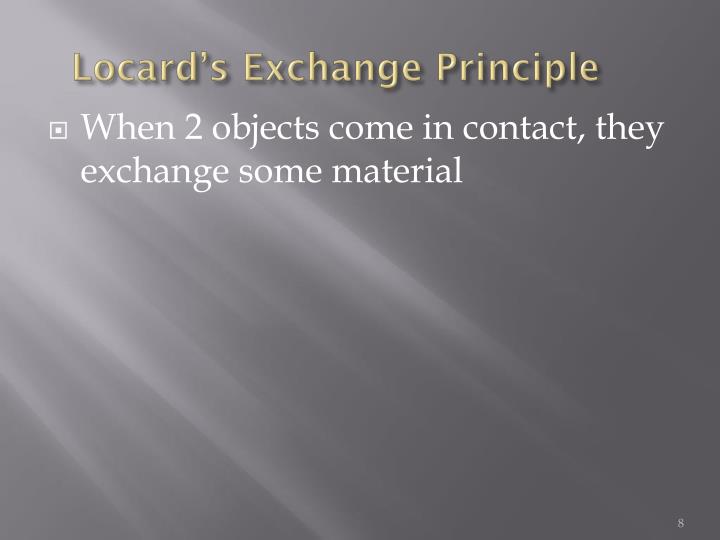 PPT - Do Now: How can the locard exchange principle be used when ...