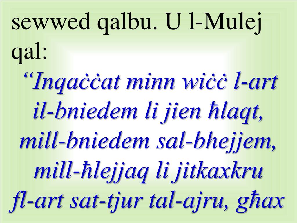 PPT - I nqaċċat minn wiċċ l-art il-bniedem li jien ħlaqt . PowerPoint ...