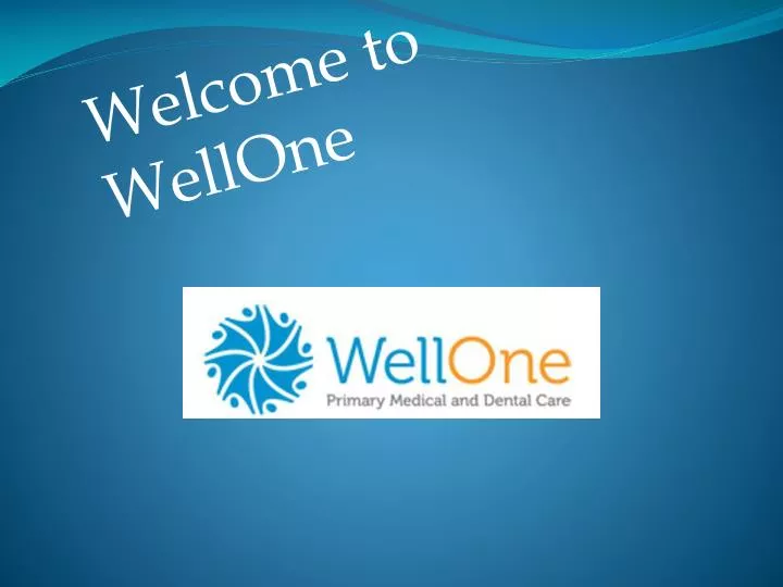 PPT - Welcome to WellOne PowerPoint Presentation, free download - ID ...