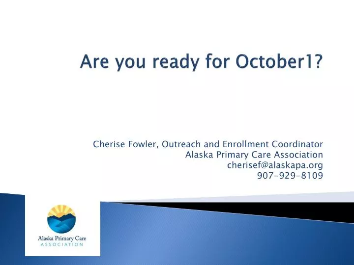 PPT - Are you ready for October1? PowerPoint Presentation, free ...