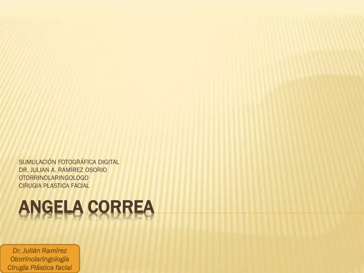 PPT - ANGELA CORREA PowerPoint Presentation, free download - ID:6507839