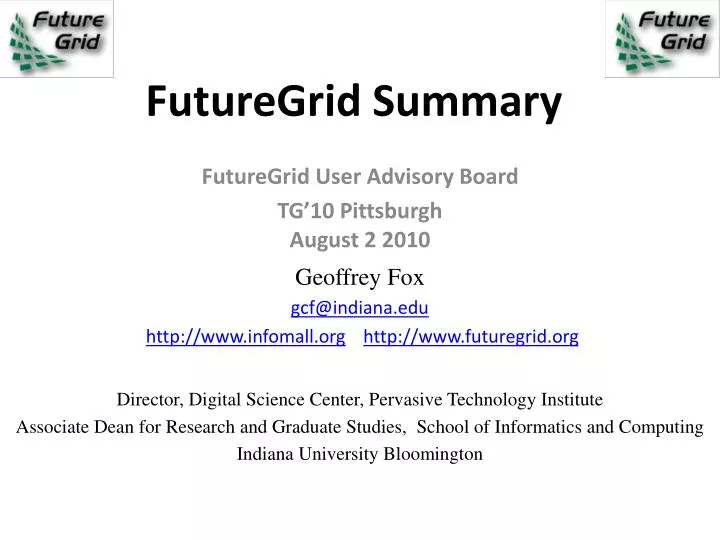 PPT - FutureGrid Summary PowerPoint Presentation, free download - ID ...
