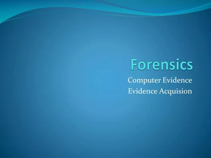 PPT - Forensics PowerPoint Presentation, free download - ID:6508835