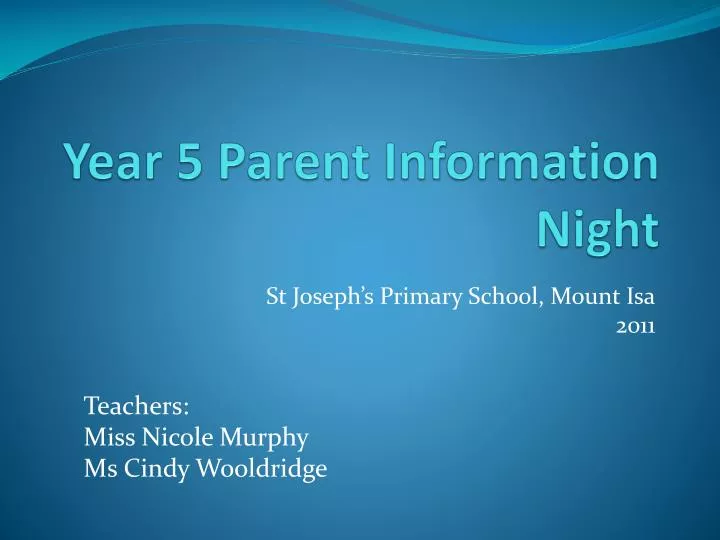 PPT - Year 5 Parent Information Night PowerPoint Presentation, free ...