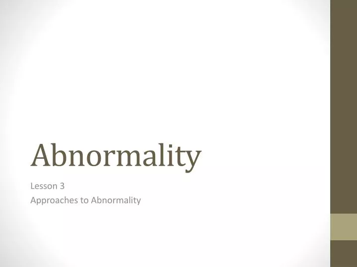 PPT - Abnormality PowerPoint Presentation, free download - ID:6509415