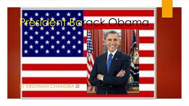 PPT - President Ba rack Obama PowerPoint Presentation, free download ...
