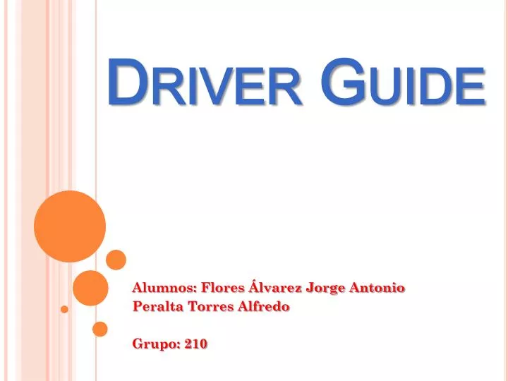 PPT - Driver Guide PowerPoint Presentation, free download - ID:6509807