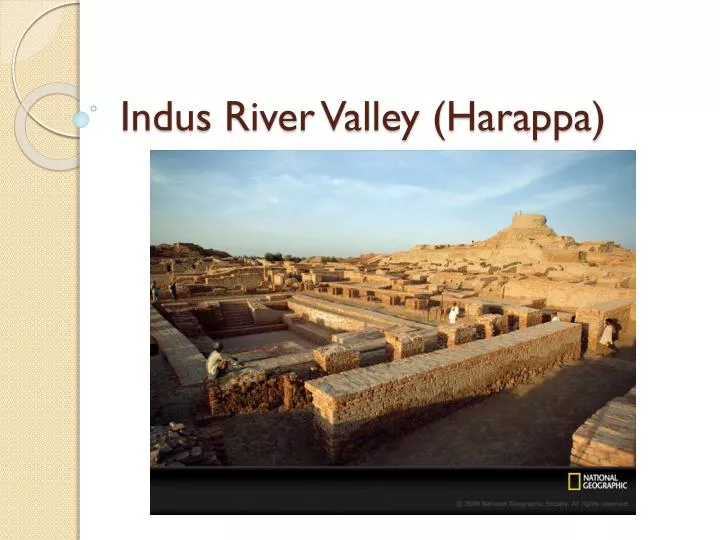 PPT - Indus River Valley (Harappa) PowerPoint Presentation, free ...