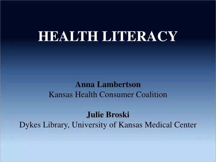PPT - What is health literacy? PowerPoint Presentation, free download ...