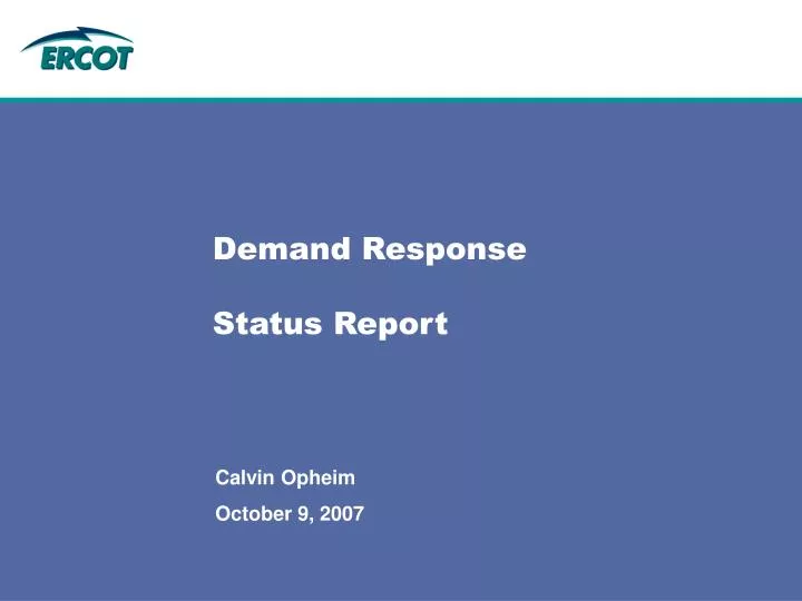 PPT - Demand Response Status Report PowerPoint Presentation, free ...