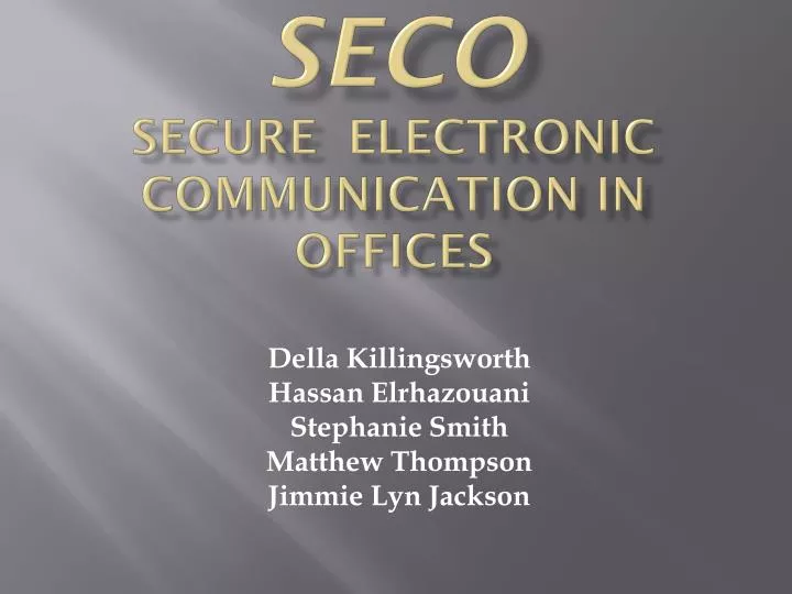 PPT - SECO Secure Electronic Communication in Offices PowerPoint ...