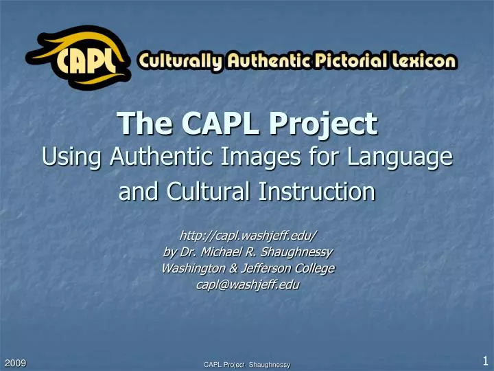 PPT - The CAPL Project Using Authentic Images for Language and Cultural ...