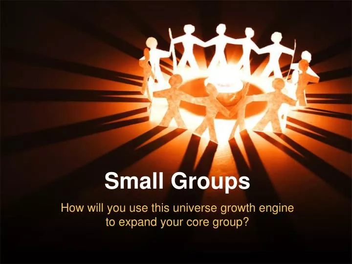 PPT - Small Groups PowerPoint Presentation, free download - ID:6514977
