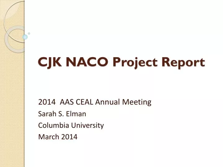 PPT - CJK NACO Project Report PowerPoint Presentation, free download - ID:6515218