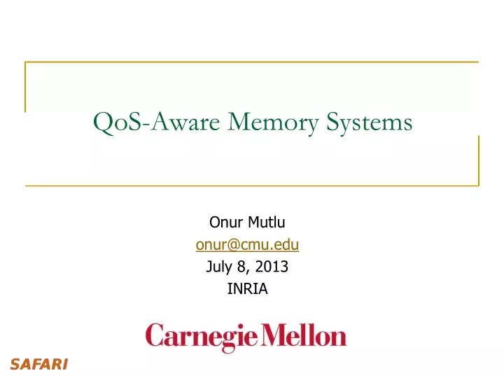 PPT - QoS-Aware Memory Systems PowerPoint Presentation, free download - ID:6515725