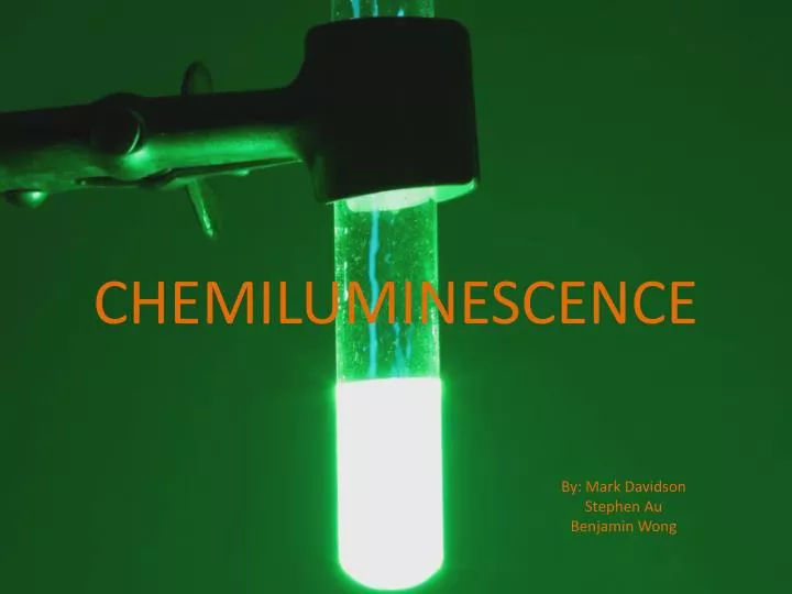 PPT - CHEMILUMINESCENCE PowerPoint Presentation, free download - ID:6516138
