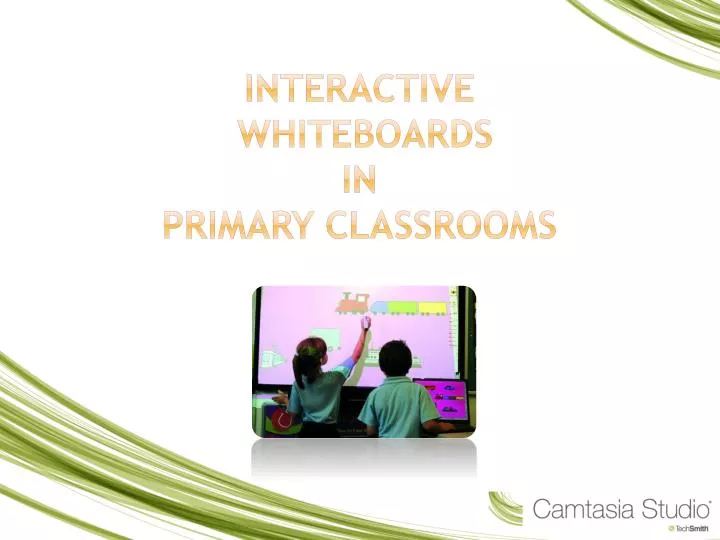 PPT - Interactive Whiteboards in Primary Classrooms PowerPoint ...