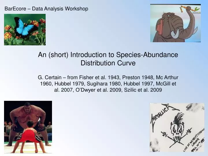 PPT - An ( short ) Introduction to Species-Abundance Distribution Curve ...