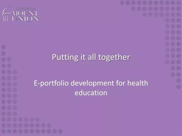 PPT - Putting it all together PowerPoint Presentation, free download ...