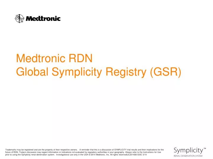 PPT - Medtronic RDN Global Symplicity Registry (GSR) PowerPoint ...