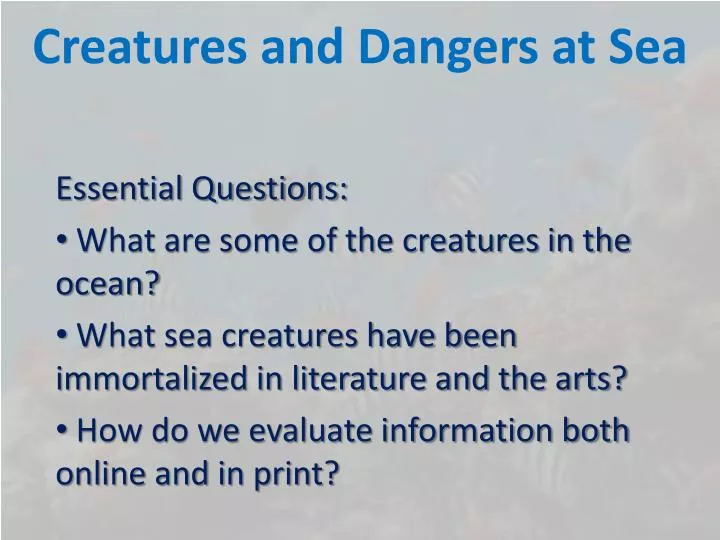 PPT - Creatures and Dangers at Sea PowerPoint Presentation, free ...