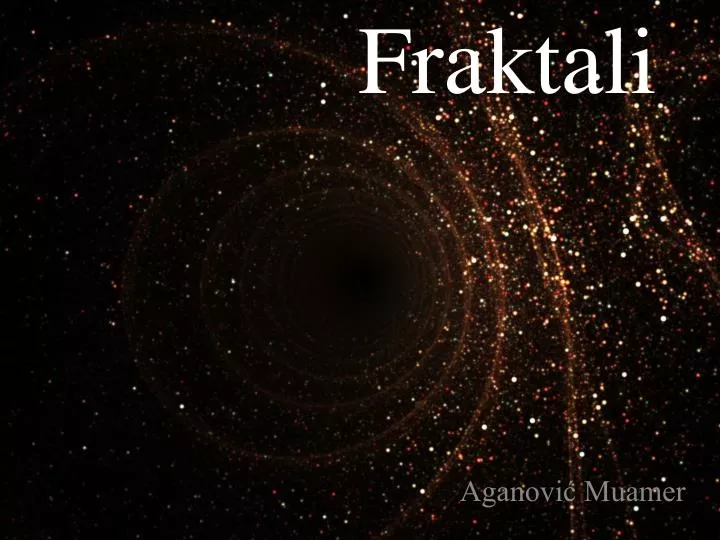 PPT - Fraktali PowerPoint Presentation, free download - ID:6516796