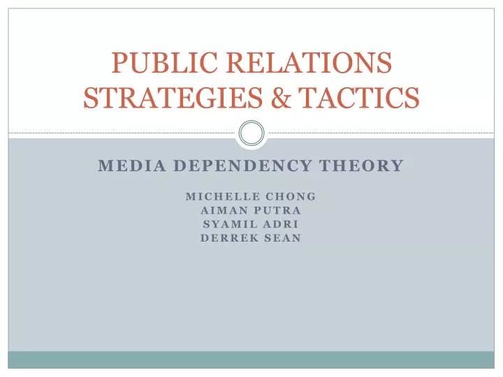 PPT - PUBLIC RELATIONS STRATEGIES & TACTICS PowerPoint Presentation ...