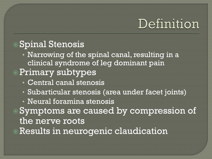 PPT - Spinal Stenosis / Neurogenic Claudication PowerPoint Presentation ...