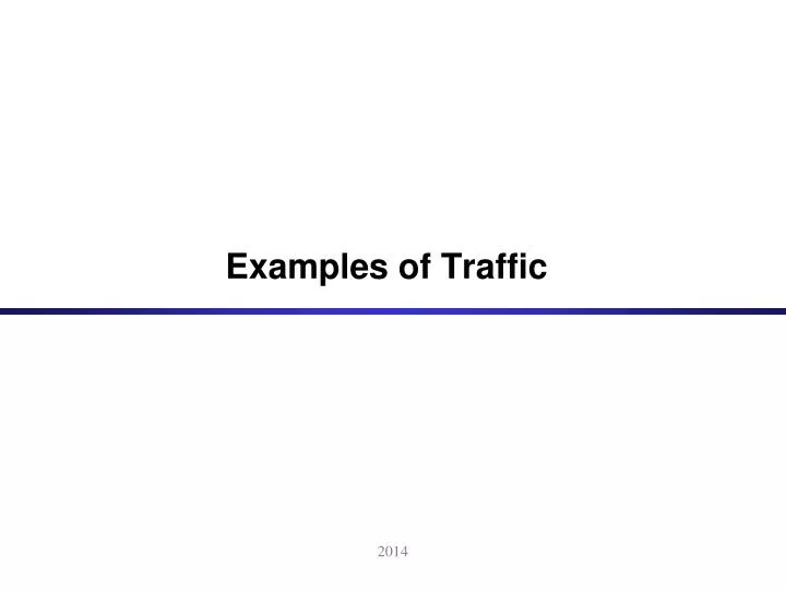 PPT - Examples of Traffic PowerPoint Presentation, free download - ID ...