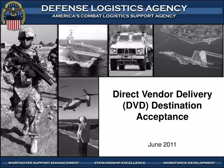 PPT - Direct Vendor Delivery (DVD) Destination Acceptance PowerPoint ...