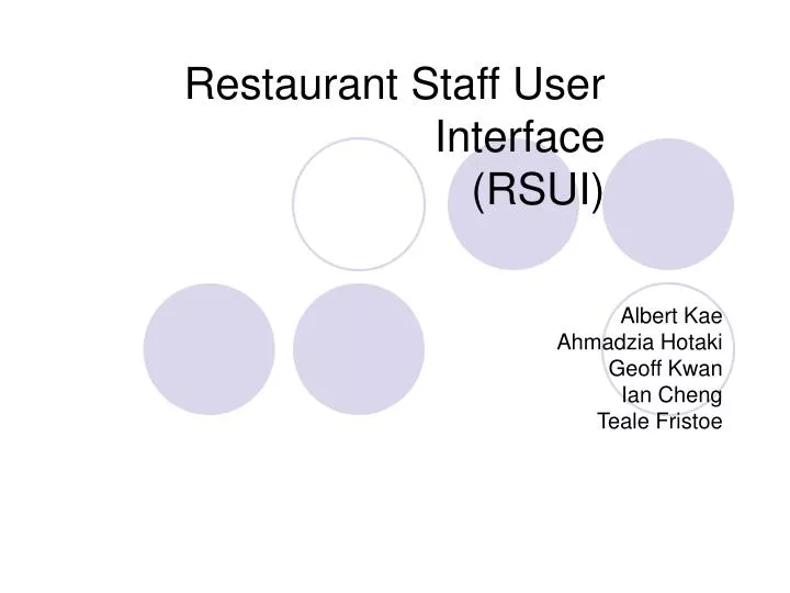 PPT - Restaurant Staff User Interface (RSUI) PowerPoint Presentation ...