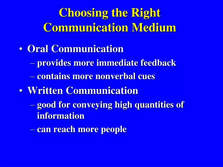 PPT - Choosing the Right Communication Medium PowerPoint Presentation ...