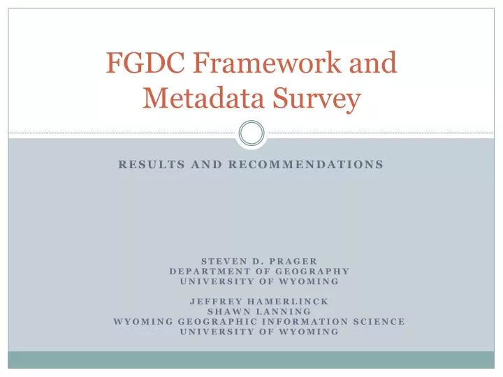 PPT - FGDC Framework and Metadata Survey PowerPoint Presentation, free ...